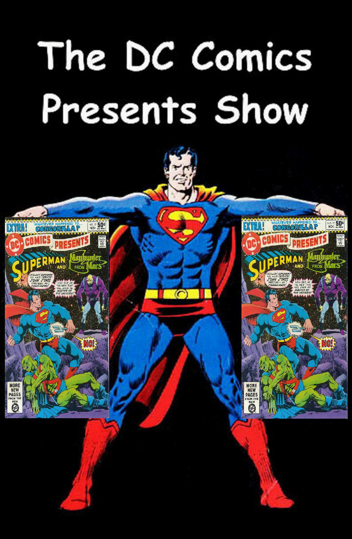 Episode #27: DC Comics Presents #27 (Superman & Manhunter From Mars ...