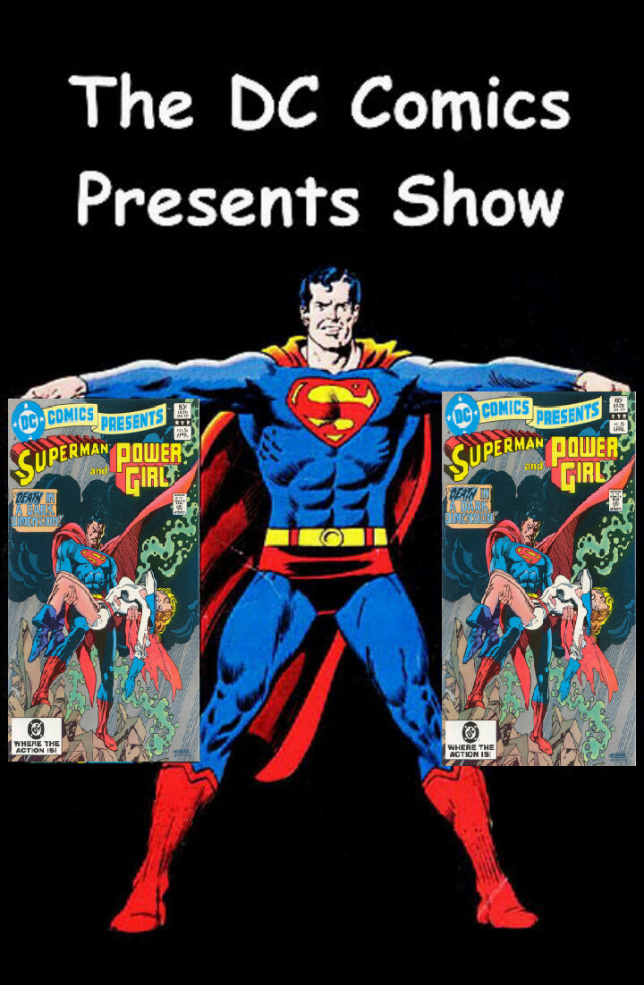 Episode #56: DC Comics Presents #56 (Superman & Power Girl) | The DC ...