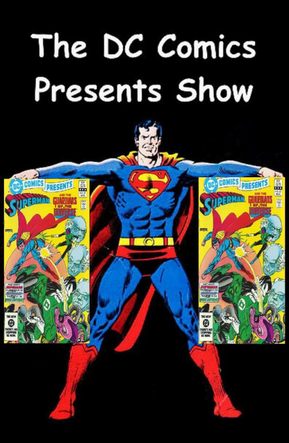 Episode #60: DC Comics Presents #60 (Superman & The Guardians Of The ...