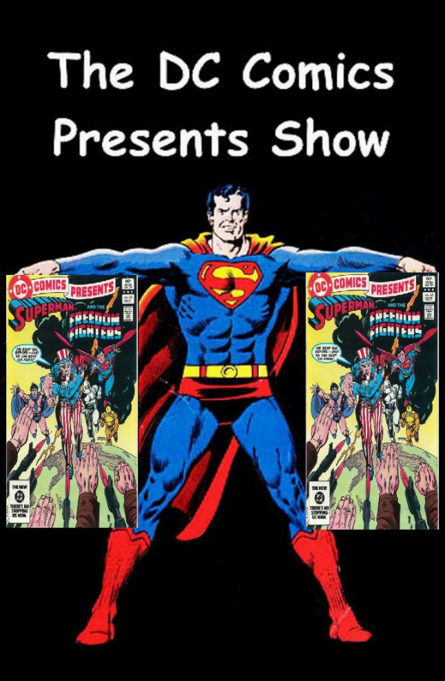 Episode #62: DC Comics Presents #62 (Superman & The Freedom Fighters ...